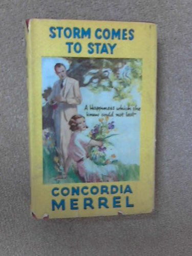 Storm Comes to Stay: Concordia Merrel: Amazon.com: Books
