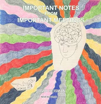 Amazon.com: Important Notes from Important Meetings: 9780998727424 ...