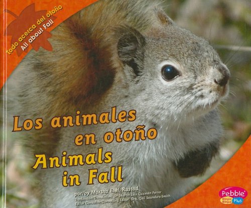 Los animales en otono/ Animals in Fall (Todo acerca del otono / All ...