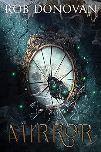 Amazon.com: Mirror eBook : Donovan, Rob: Kindle Store
