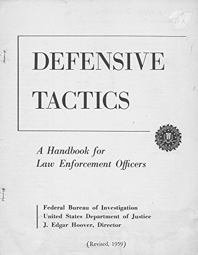 Amazon.com: FBI Defensive Tactics- a Handbook for Law Enforcement ...