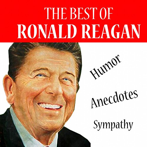 Amazon MusicでRonald ReaganのThe Best of Reagan - Humor, Anecdotes ...