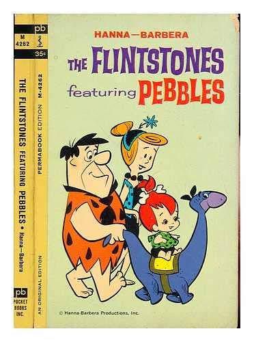 The Flintstones, featuring Pebbles: Hanna-Barbera: Amazon.com: Books