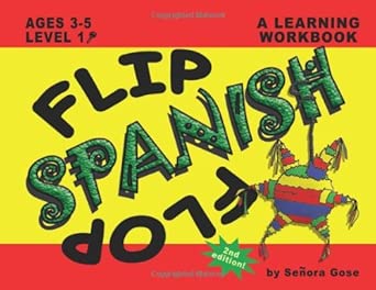 Flip Flop Spanish: Ages 3-5: Level 1 (Book + CD): Senora Gose ...