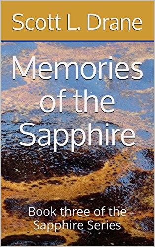 Memories of the Sapphire: Book three of the Sapphire Series - Kindle ...