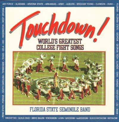 Dr. James Croft, Florida State Seminole Band - Touchdown! World's ...