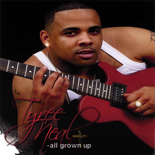 All Grown Up von Tyree Neal bei Amazon Music - Amazon.de