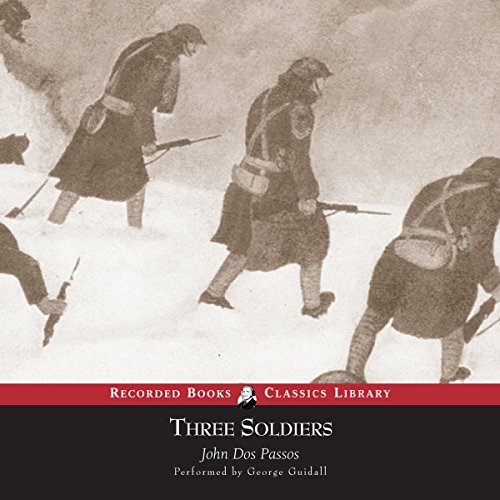 Amazon.com: Three Soldiers (Audible Audio Edition): John Dos Passos ...