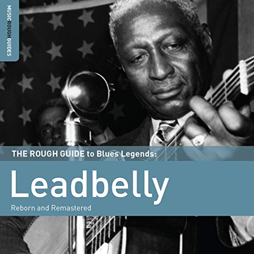 Play Rough Guide To Leadbelly by Leadbelly on Amazon Music