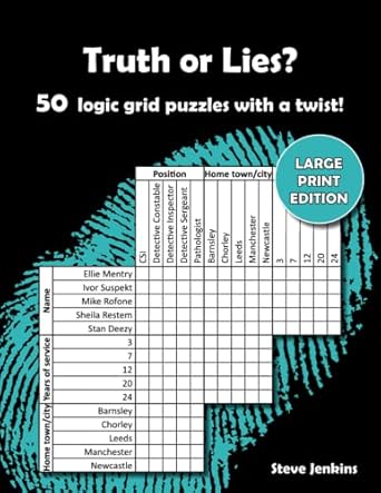 Truth or Lies? 50 logic puzzles with a twist! (LARGE PRINT EDITION ...