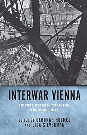 Amazon.com: Interwar Vienna: Culture between Tradition and Modernity ...