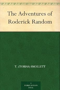 The Adventures of Roderick Random - Kindle edition by Smollett, T ...