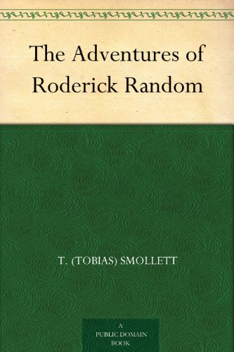 The Adventures of Roderick Random - Kindle edition by Smollett, T ...