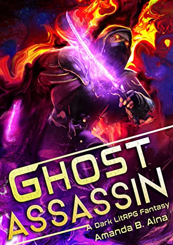Amazon.com: The Ghost Assassin: A Dark Fantasy LitRPG eBook : Aina ...