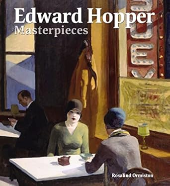 Edward Hopper Masterpieces (Masterpieces of Art): Ormiston, Rosalind ...