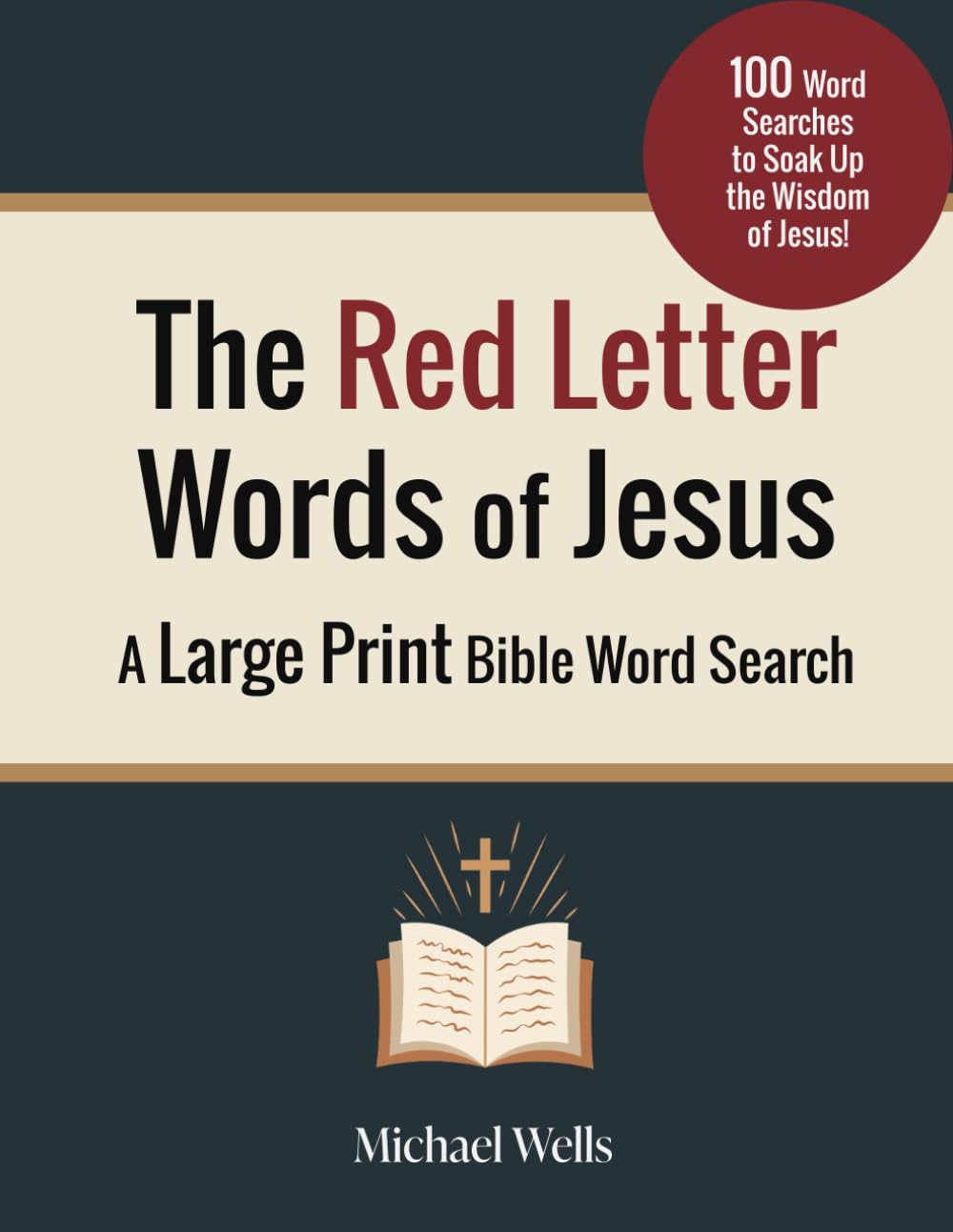 The Red Letter Words of Jesus: A Large Print Bible Word Search with 100 ...