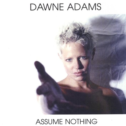 Amazon.com: Assume Nothing : Dawne Adams: Digital Music