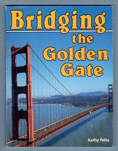 Buy Bridging the Golden Gate (American Landmark Series) Book Online at ...