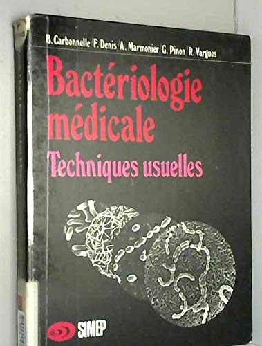 Amazon.fr - Bacteriologie medicale, techniques usuelles - Livres