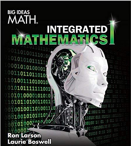 BIG IDEAS MATH Integrated Math 1: Student Edition 2016: HOUGHTON ...
