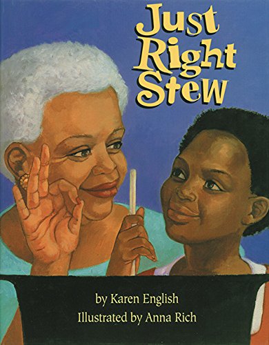 Just Right Stew: English, Karen: 9781563974878: Amazon.com: Books