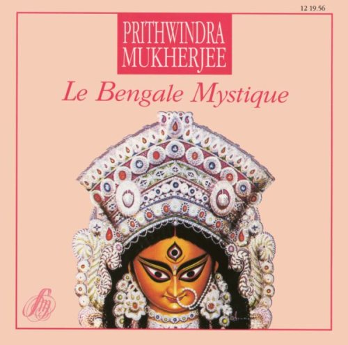 Le Bengale Mystique: Prithwindra Mukherjee: Amazon.fr: CD et Vinyles}
