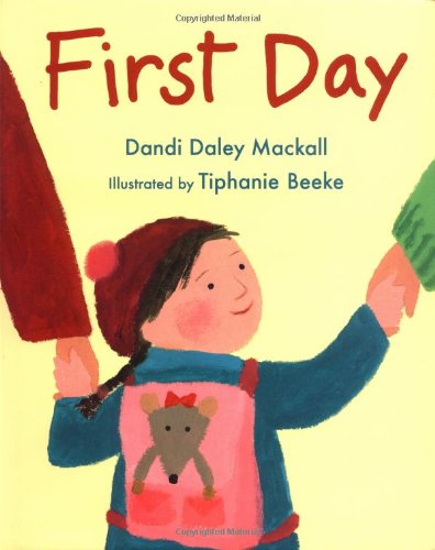 First Day: Dandi Daley Mackall, Tiphanie Beeke: 9780152165772: Amazon ...