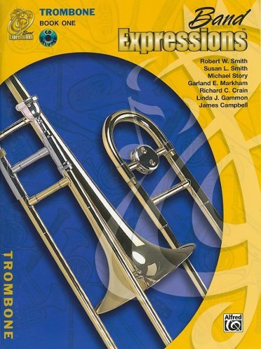 Band Expressions, Book One: Student Edition: Trombone (Texas Edition ...