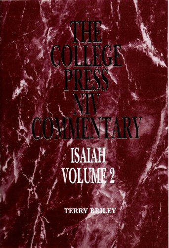 Isaiah: Volume 2 (College Press NIV Commentary): Terry R Briley ...