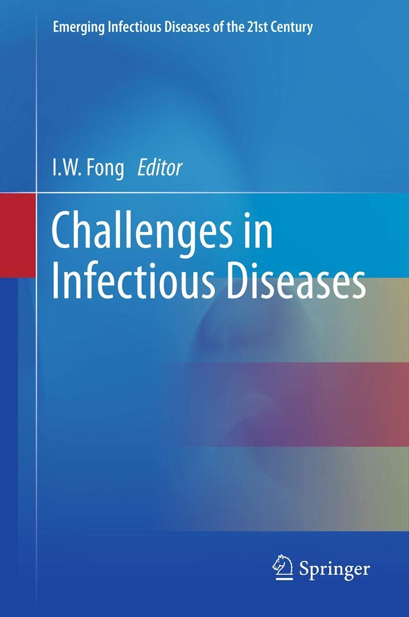 Challenges in Infectious Diseases (Emerging Infectious Diseases of the ...