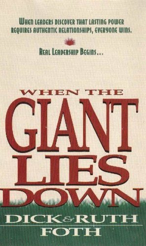When the Giant Lies Down by Dick Foth (1995-02-01): unknown author ...