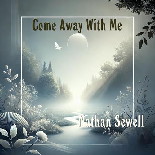 Amazon.co.jp: Come Away With Me : Nathan Sewell: デジタルミュージック