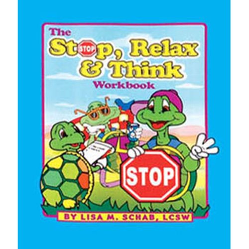 Stop, Relax, & Think Workbook and CD: Lisa Schab: 9781588150530: Amazon ...