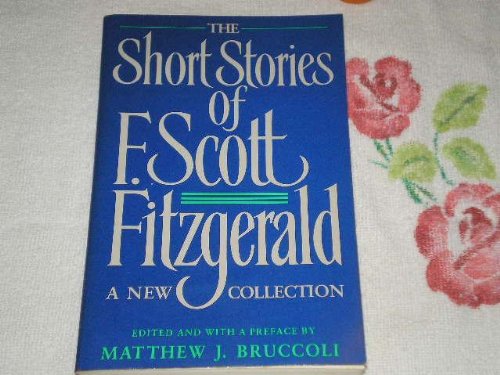 The Short Stories Of F. Scott Fitgerald: Matthew J. Bruccoli: 9789913027113: Amazon.com: Books