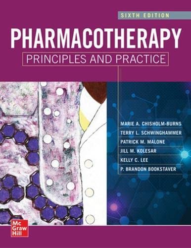 Pharmacotherapy Principles and Practice, Sixth Edition: Amazon.co.uk: Chisholm-Burns, Marie A ...
