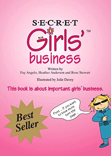 Secret Girls' Business: Heather Pritchard, Rose Stewart, Julie Dawey ...