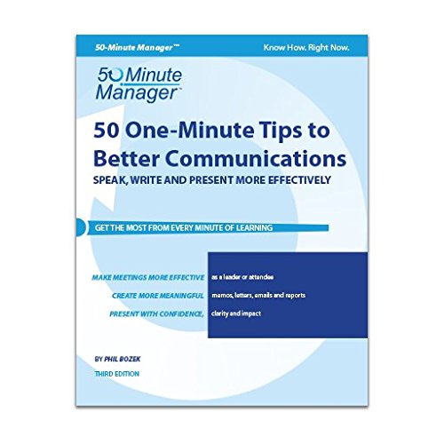 50 One-Minute Tips to Better Communication | 50-Minute Manager Series ...