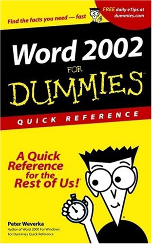 Word 2002 For Dummies Quick Reference (For Dummies: Quick Reference ...