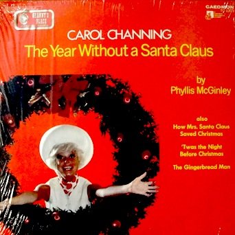 Carol Channing - Carol Channing Reads: The Year Without Santa Claus, By ...