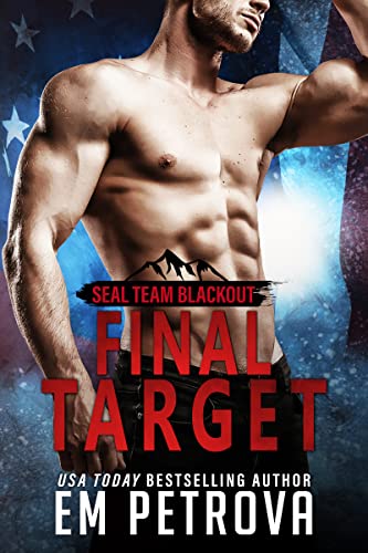 Amazon.com: Final Target (SEAL Team Blackout) eBook : Petrova, Em ...
