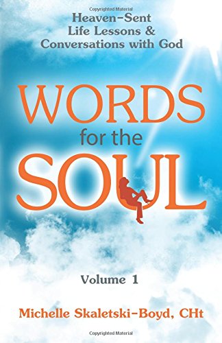 Words for The Soul vol 1: Spiritual Short Stories (A Soul-Felt Sequel ...