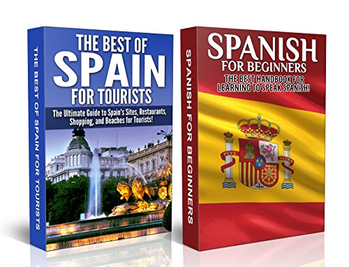 Travel Guide Box Set #8: The Best of Spain For Tourists & Spanish for ...
