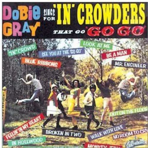 Sings for Incrowders: Dobie Gray, Dobie Gray, Sharon Sheeley, Fred ...