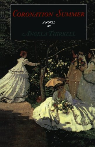 Coronation Summer: A Novel (Angela Mackail Thirkell Works): Thirkell ...