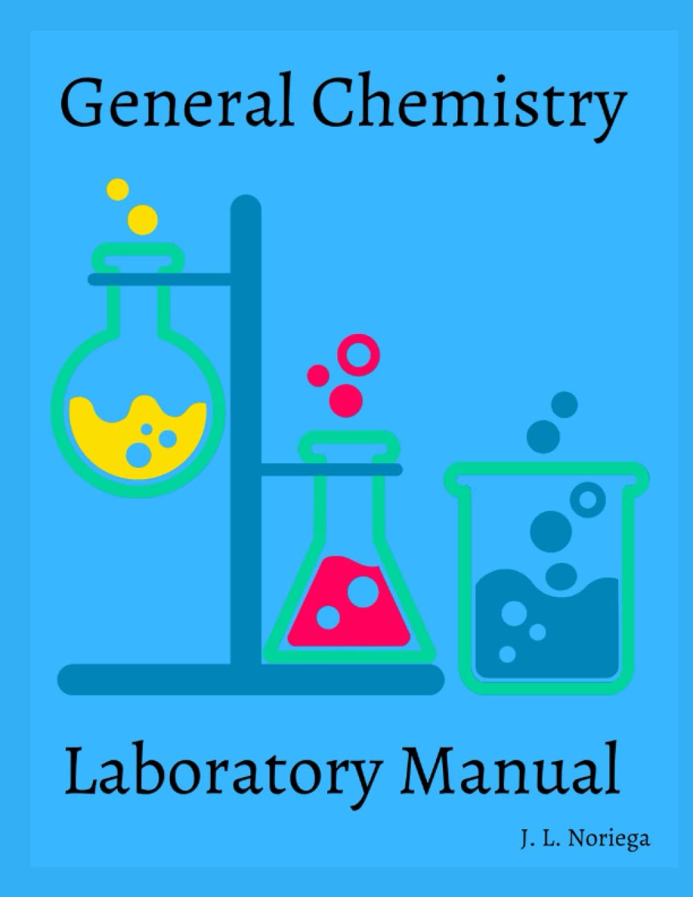 Amazon.com: General Chemistry Laboratory Manual: 9798390720226: Noriega ...
