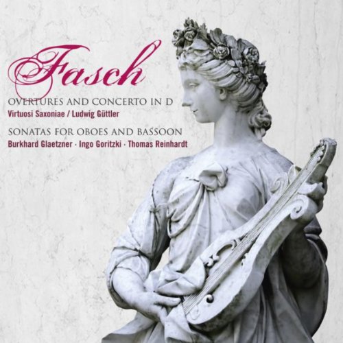 Play Fasch: Overtures and Concerto in D Major & Sonatas for Oboes and ...