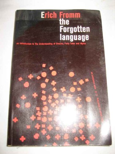 The Forgotten Language: An Introduction to the Understanding of Dreams ...