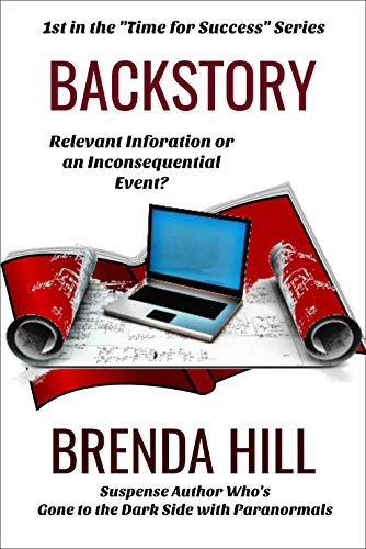 BACKSTORY: What Backstory to Include in Your Novel (TIME FOR SUCCESS ...