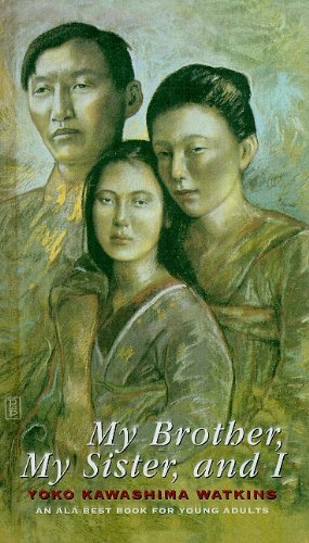 My Brother, My Sister, and I: Yoko Kawashima Watkins: 9780780764781 ...