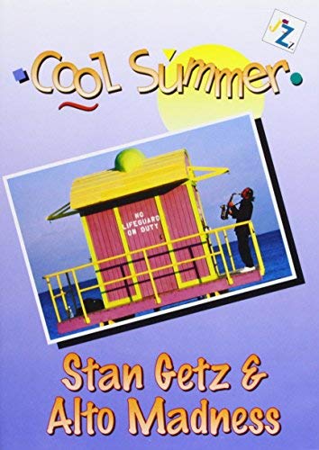 Cool Summer Jazz - Stan Getz And Alto Madness [Import anglais] - Amazon ...